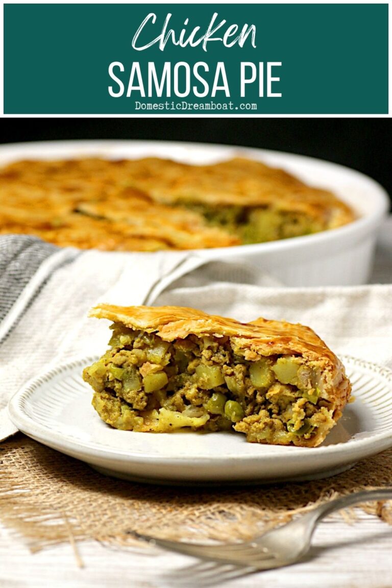 Chicken Samosa Pie - Domestic Dreamboat