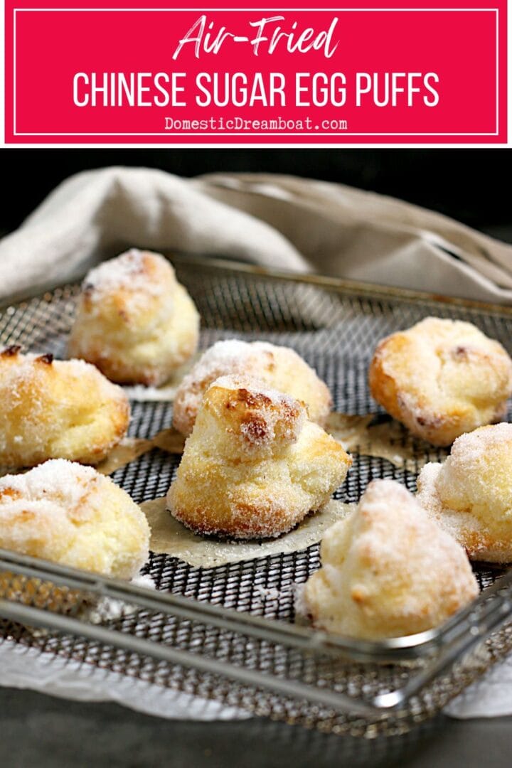 Air-Fried Chinese Sugar Egg Puffs - Domestic Dreamboat